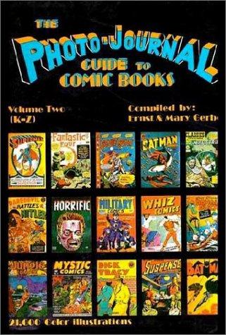The Photo-Journal Guide to Comic Books book by Ernst W. Gerber ...