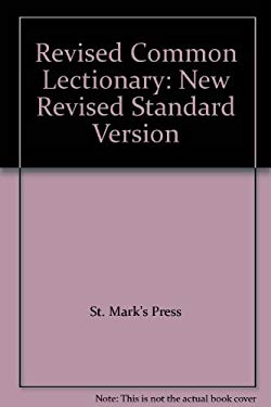 Revised Common Lectionary : New Revised Standard Version 3 Year Cycle ...