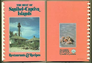 The Best of Sanibel-Captiva Islands Restaurants and Recipes book ...