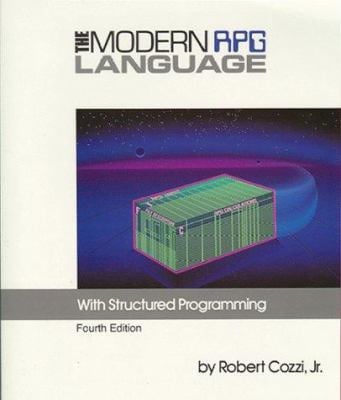 The Modern RPG Language with Structured Programming used book by Robert ...