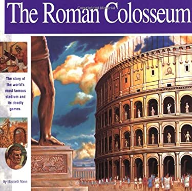 The Roman Colosseum : The Story of the World's Most Famous Stadium and ...