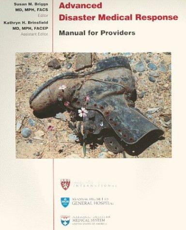 Advanced Disaster Medical Response Manual for Providers book by Susan M ...