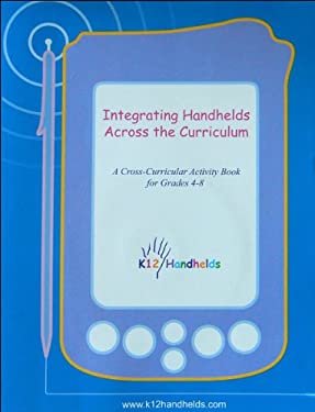 Integrating Handhelds Across the Curriculum: A Cross-Curricular ...
