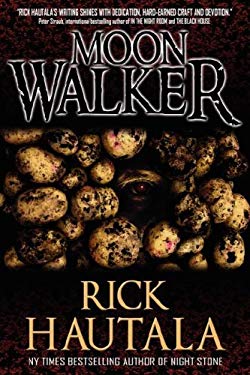 Moonwalker - A Novel book by Rick Hautala: 9780979692918