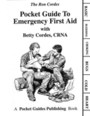 Pocket Guide to Emergency First Aid book by Ron Cordes: 9780971100770