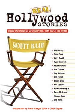 Real Hollywood Stories : Inside the Minds of 22 Celebrities, with One A-List Writer book by ...