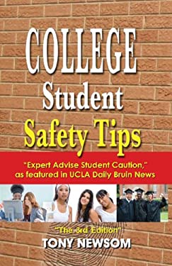 College Student Safety Tips : The 3rd Edition used book by Emery Newsom ...