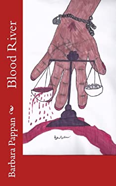 Blood River book by Barbara (Meyers) Pappan: 9780989058490