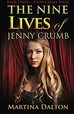 The Nine Lives of Jenny Crumb (The Jenny Crumb Series) book by Martina ...