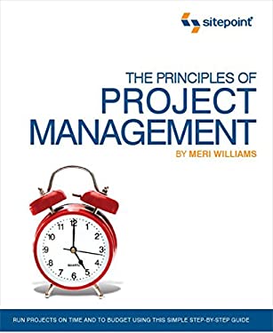The Principles of Project Management (SitePoint: Project Management ...