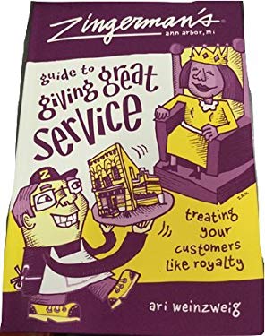 Zingerman's Guide to Giving Great Service copy by Ari Weinzweig ...