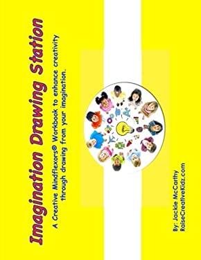 Imagination Drawing Station : A Workbook Based on the Torrance Tests of ...