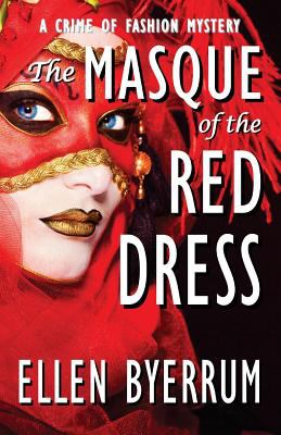 The Masque of the Red Dress book by Ellen Byerrum: 9780997953596