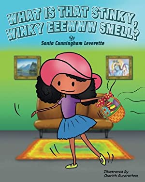 What Is That Stinky Winky Eeeww Smell book by Sonia Cunningham ...