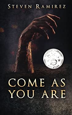 Come As You Are: A Short Novel and Nine Stories book by Steven Ramirez ...