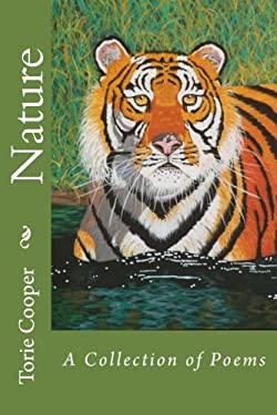 Nature: A Collection of Poems book by Torie Cooper: 9780999085608
