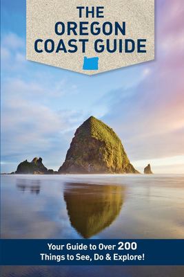 The Oregon Coast Guide book by Mike Westby, Kristy Westby: 9780998395098