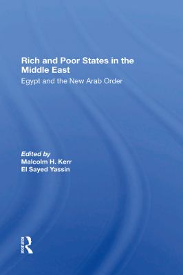 Rich and Poor States in the Middle East : Egypt and the New Arab Order ...