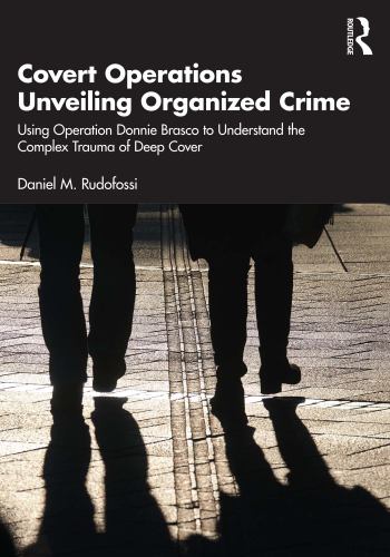 Covert Operations Unveiling Organized Crime : Using Operation Donnie ...