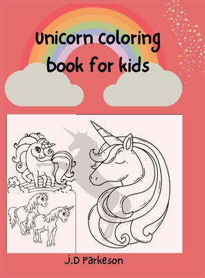 Unicorn Coloring Book for Kids : Amazing Unicorn Coloring Book for 7 ...
