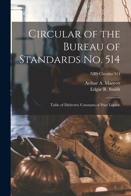Circular of the Bureau of Standards No. 514 : Table of Dielectric ...