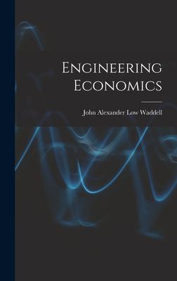 Engineering Economics book by John Alexander Low Waddell: 9781017297546