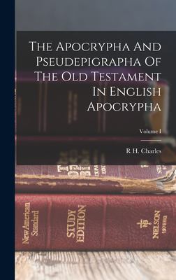 The Apocrypha And Pseudepigrapha Of The Old Testament In English ...