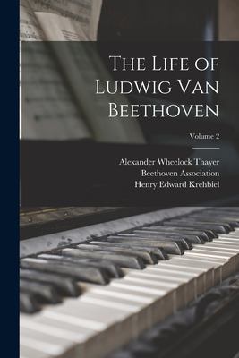 The Life of Ludwig Van Beethoven; Volume 2 book by Henry Edward ...