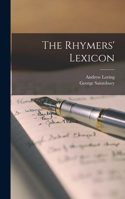 The Rhymers' Lexicon book by Andrew Loring, George Saintsbury ...