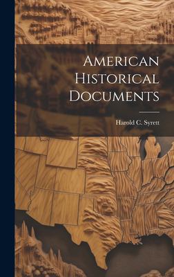 American Historical Documents book: 9781022882393