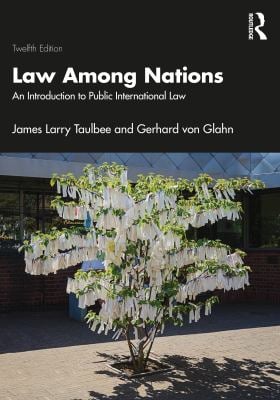 Law among Nations : An Introduction to Public International Law used ...