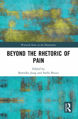 Beyond the Rhetoric of Pain book by Berenike Jung, Stella Bruzzi ...