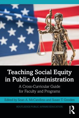 Teaching Social Equity in Public Administration : A Cross-Curricular ...