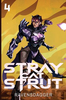 Stray Cat Strut 4: A Cyberpunk LitRPG book: 9781039427983