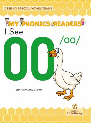 I See OO /oo/ (My Phonics Readers - I See My ABCs: Special Vowel Teams ...