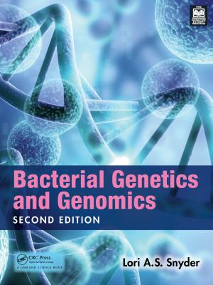 Bacterial Genetics and Genomics book by Lori Snyder, Lori A. S. Snyder ...