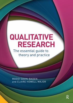 Qualitative Research : The Essential Guide to Theory and Practice book ...
