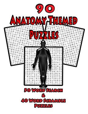 90 Anatomy Themed Puzzles : 50 Word Search Puzzles and 40 Word Scramble ...