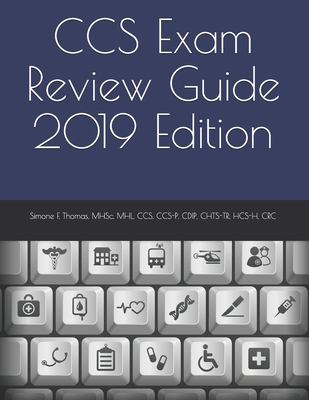 CCS Exam Review Guide 2019 Edition book by Mhsc Mhl Ccs Ccs Thomas ...