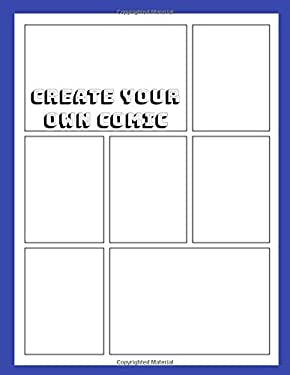 Create Your Own Comic book by Comic Creator: 9781079027723