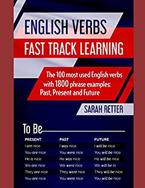 English Verbs : FAST TRACK LEARNING: the 100 Most Used English Verbs ...