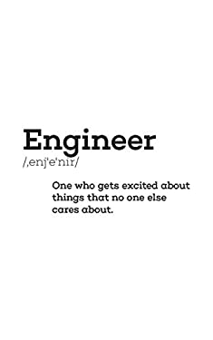 Engineer : Funny Engineering Definition Notebook I'm an Engineer Gift ...