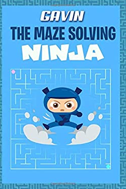 Gavin the Maze Solving Ninja : Fun Mazes for Kids Games Activity ...