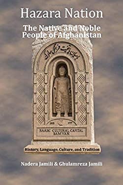 Hazara Nation : The Native and Noble People of Afghanistan book by ...