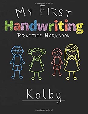 My First Handwriting Practice Workbook Kolby : 8. 5x11 Composition ...
