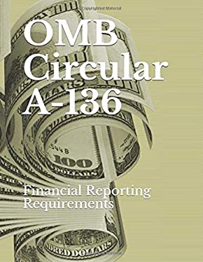 OMB Circular A-136 : Financial Reporting Requirements book by Omb: 9781077439269