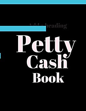 Petty Cash Book : 6 Column Payment Record Tracker Manage Cash Going in ...