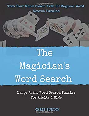 The Magician's Word Search : Test Your Mind Power with 60 Magical Word ...