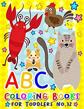 ABC Coloring Books for Toddlers No. 32 : Abc Pre K Workbook, KIDS 2-4 ...