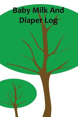 Baby Milk and Diaper Log : 90 Day Milk and Dirty Diaper Log book by ...